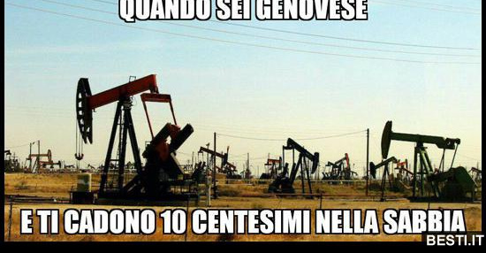 Quando sei genovese | BESTI.it - immagini divertenti, foto, barzellette ...