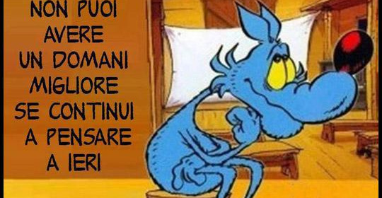 Non puoi avere un domani | BESTI.it - immagini divertenti, foto ...