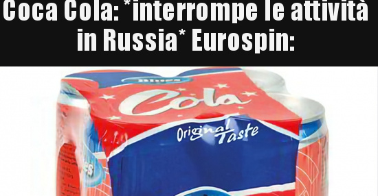 Coca Cola: *interrompe le attività in Russia* Eurospin: Si.. | BESTI.it ...