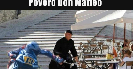 Povero Don Matteo.. | BESTI.it - immagini divertenti, foto, barzellette, video