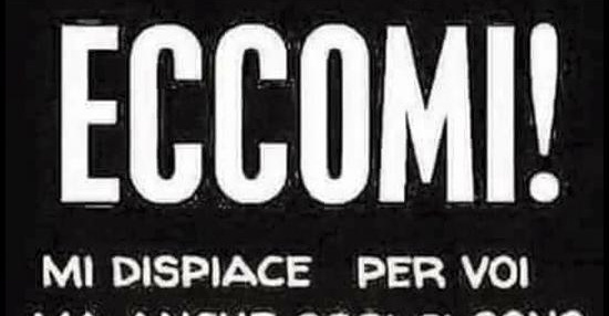 Eccomi | BESTI.it - immagini divertenti, foto, barzellette, video